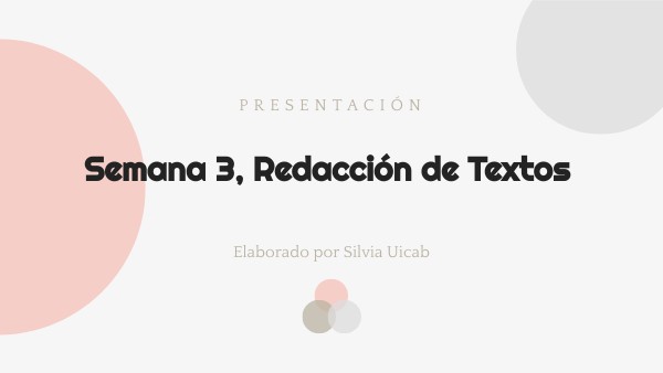SEMANA 3 / REDACCIÓN DE TEXTOS | Genially