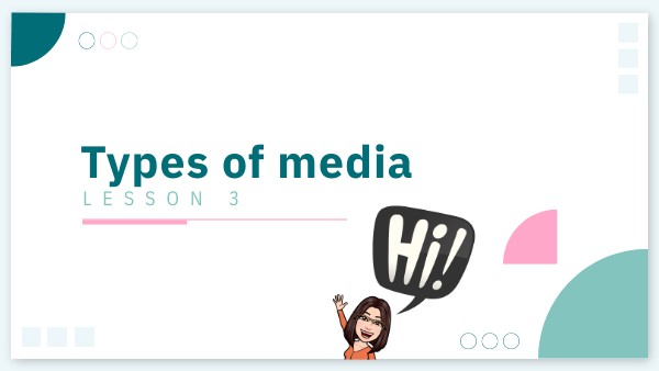 17. types of media 3 | Genially