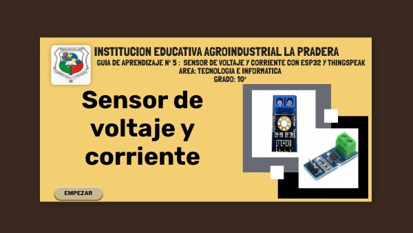 GUIA 5 SENSORES DE VOLTAJE Y CORRIENTE. | Genially