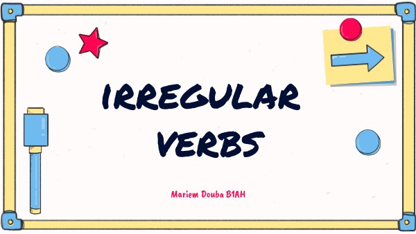 IRREGULAR VERBS | Genially