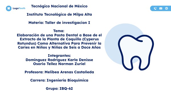 Elaboración de una Pasta Dental a Base de el Extracto de la Planta de