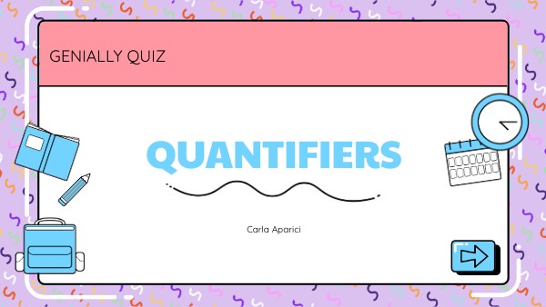 GENIALLY QUIZ QUANTIFIERS | Genially