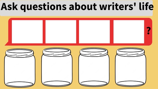 QUESTIONS WRITERS 4e