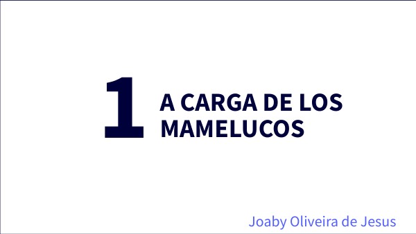La carga de los mamelucos | Genially