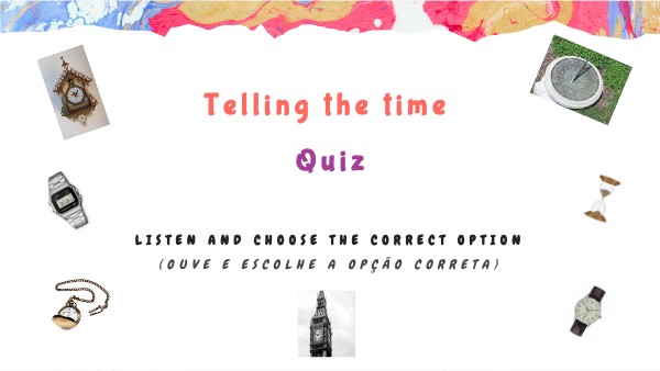Telling the time QUIZ | Genially
