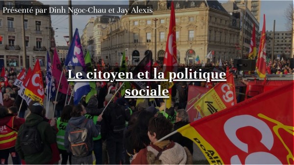 Le citoyen et la politique sociale | Genially