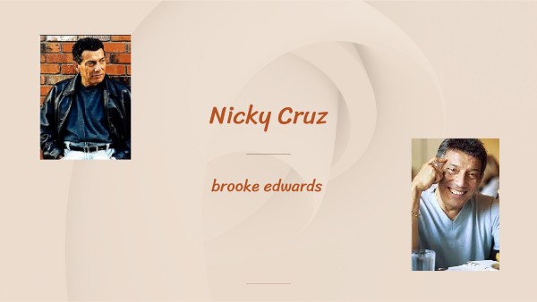 Nicky Cruz!