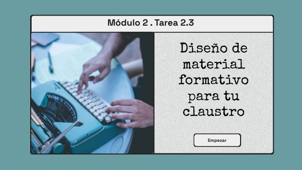 Tarea 2.3 MATERIAL FORMATIVO CLAUSTRO