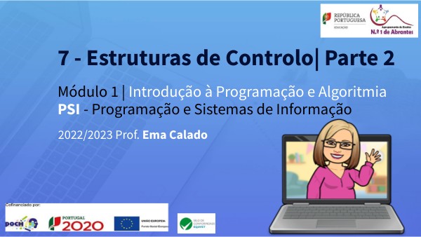 7 - Estruturas de Controlo | parte 2 | Genially