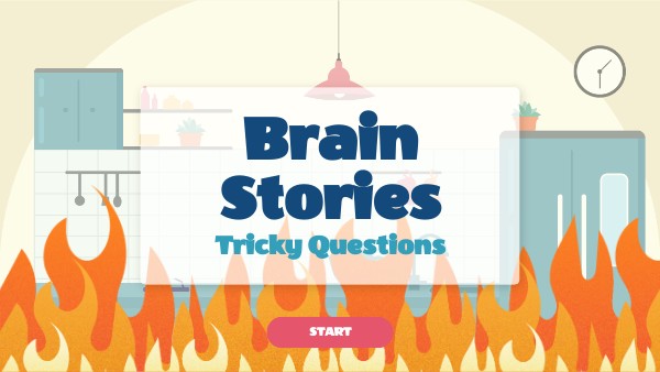 Brain Stories: Tricky Questions | Genially