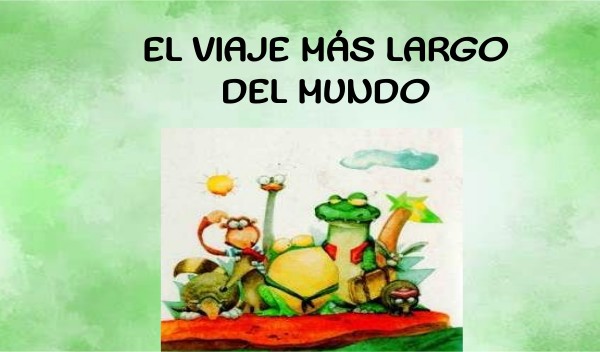 EL VIAJE MÁS LARGO DEL MUNDO