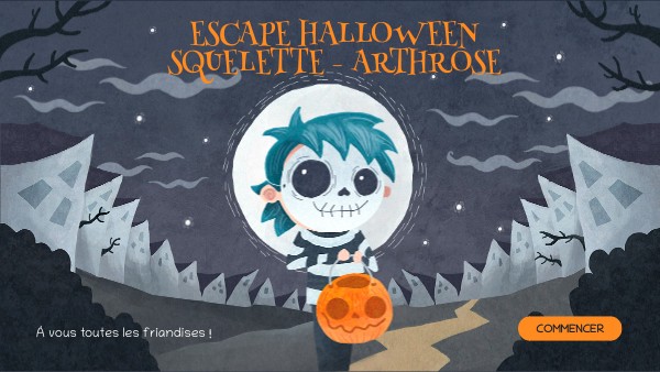 SQUELETTE - ARTHROSE - ESCAPE - HALLOWEEN | Genially