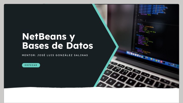 NETBEANS Y BASES DE DATOS | Genially