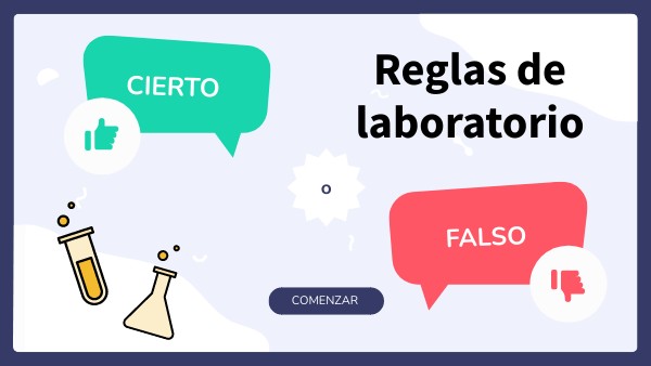 Reglas de seguridad en el laboratorio | Genially