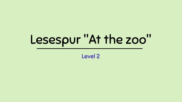 At the zoo 2 Level 2 | Genially