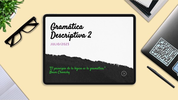 Clase 1 - 03/07 Gramática descriptiva