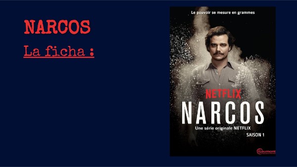 NARCOS | Genially