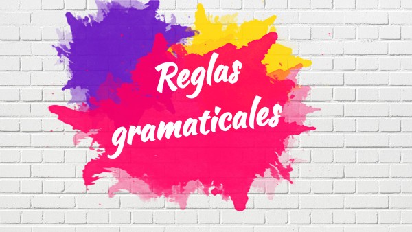 Reglas gramaticales | Genially