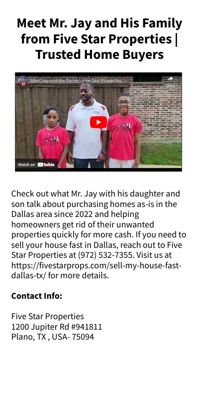 Meet Mr. Jay and His Family from Five Star Properties