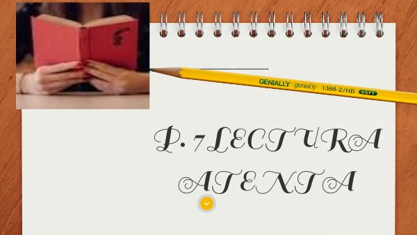 P.8 LECTURA ATENTA | Genially