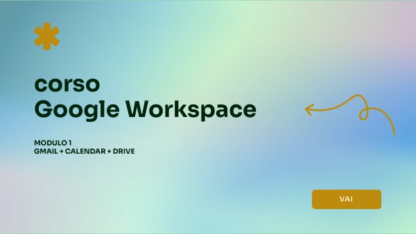 GOOGLE WORKSPACE - modulo I