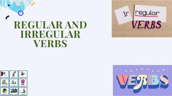 REGULAR AND IRREGULAR VERBS | Genially