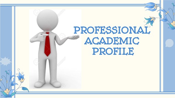 Profesional academic profile.. | Genially