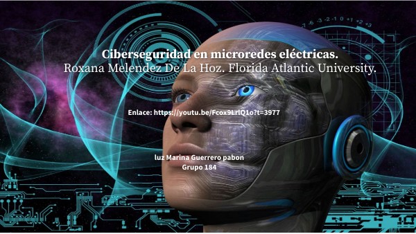 Ciberseguridad en microredes eléctricas | Genially