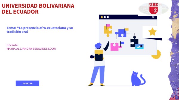 La presencia afro-ecuatoriana y su tradición oral | Genially