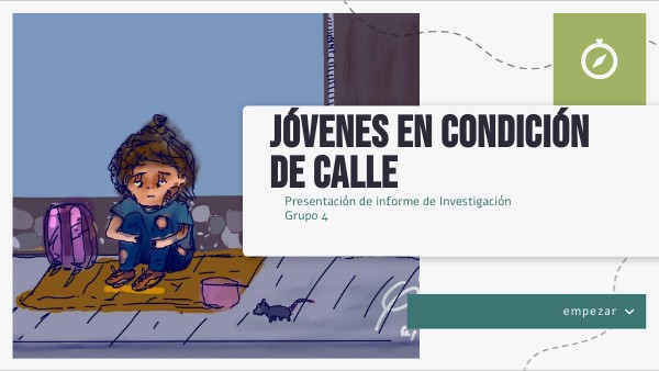 Problemática Social, Condición de calle | Genially