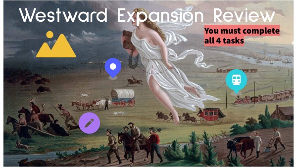 Westward Expansion Review