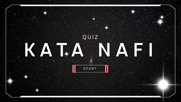 QUIZ KATA NAFI