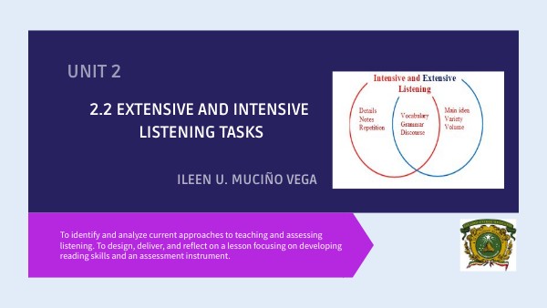 2.2 EXTENSIVE AND INTENSIVE LISTENING TASKS