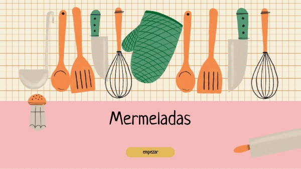 ELABORACIÓN DE MERMELADA | Genially