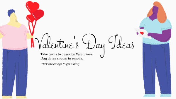 Valentine's Day Ideas | Genially