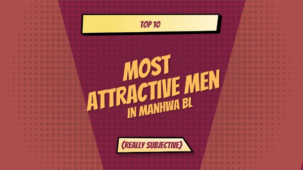 DELULU PPTX. BL MOST ATTRACTIVE MEN