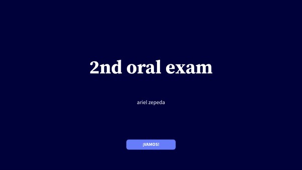 second oral exam | Genially
