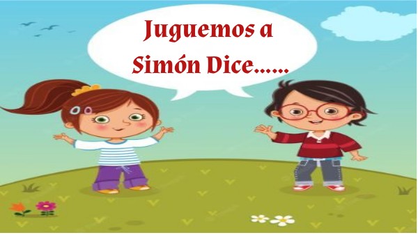 Juguemos a Simón Dice.. | Genially