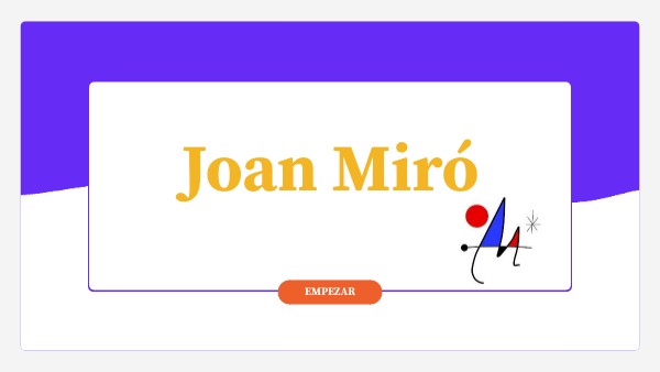 QUIZZ JOAN MIRÓ 1º | Genially