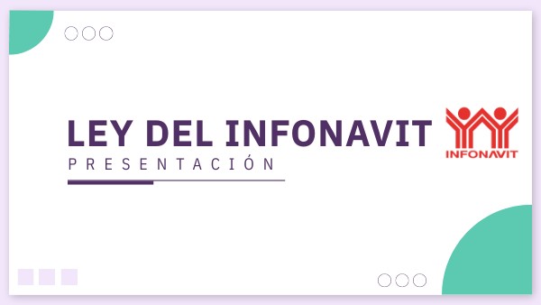 LEY DEL INFONAVIT | Genially