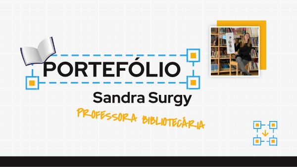 Bibliotecária Sandra Surgy | Genially
