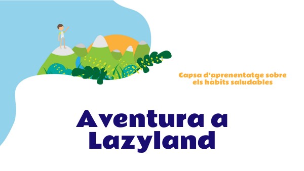 Aventura a Lazyland
