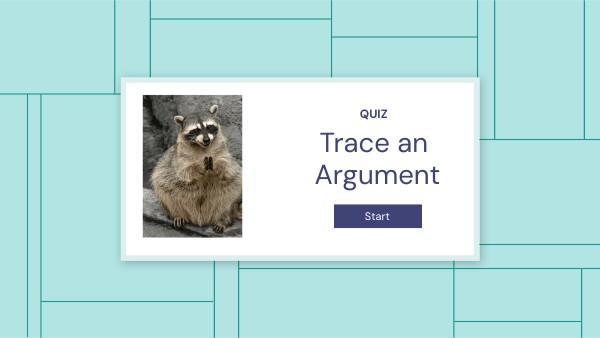 Trace an Argument QUIZ