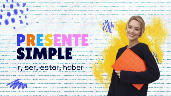 Ir, Ser ,Estar | Genially