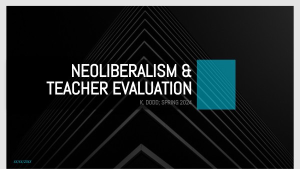 Neoliberalism in Teacher Evaluation | Genially