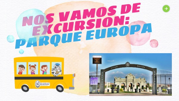 Presentación Excursión Parque Europa | Genially