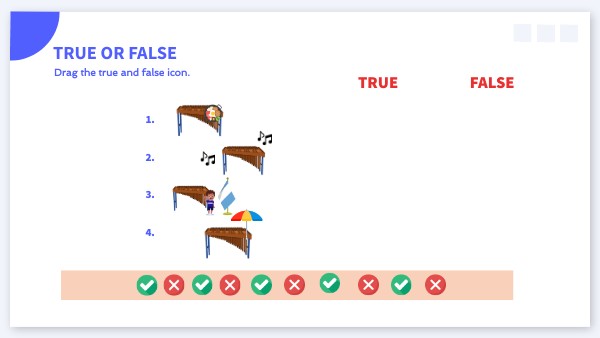 TRUE OR FALSE - PREK - MARIMBA