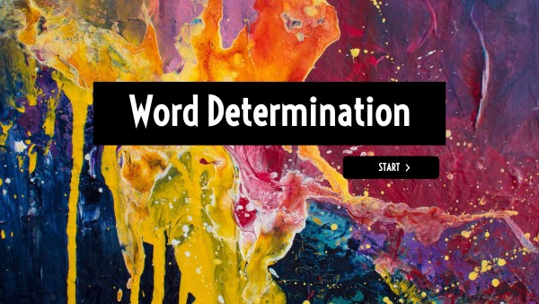 Word Determination | Genially