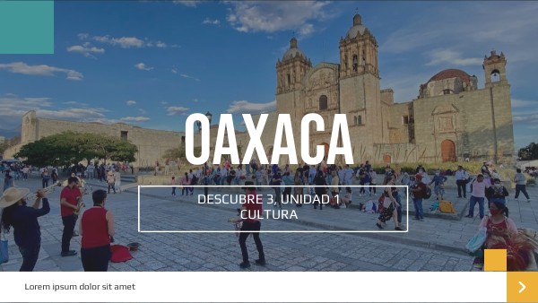 OAXACA Y SU CULTURA