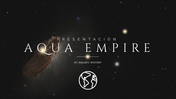 PRESENTACIÓN IMPERIO AQUA | Genially